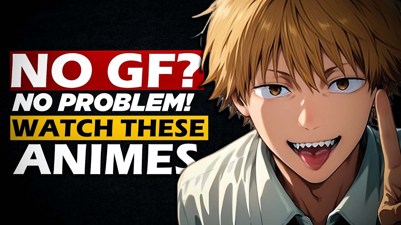 Best Anime for Singles! 💔 Watch These if You’re Alone - YouTube