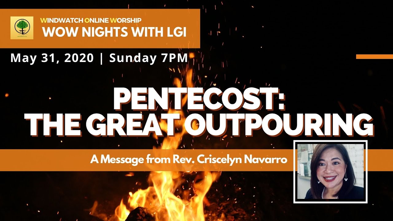 WOW Night May 31, 2020 Sunday - Pentecost: The Great Outpouring by Ptr ...