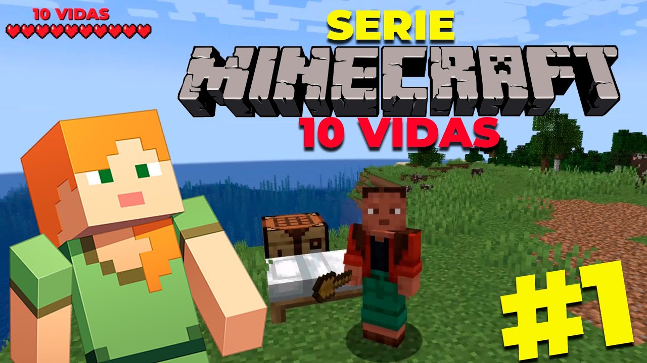 INICIAMOS DE NUEVO | SERIE MINECRAFT 10 VIDAS | BarreraMinecraft - YouTube