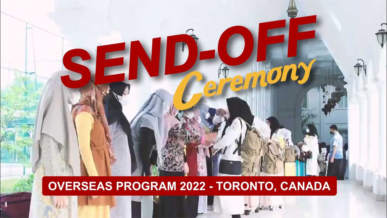 Send Off Ceremony - The World Scholars Youth Program 2022 (Canada ...