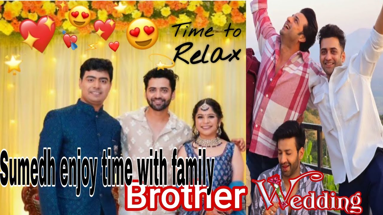 Sumedh Mudgalkar In His Brother Wedding | #sumedh #bollywood #vlog # ...