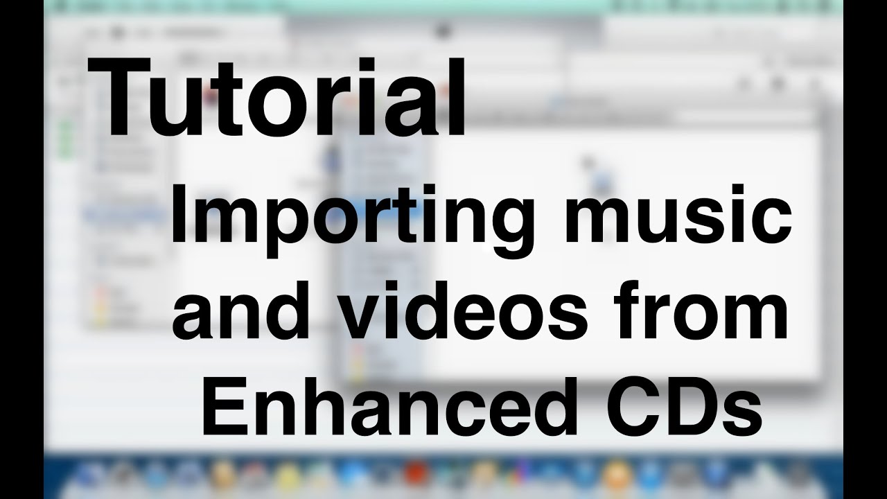 iTunes Tutorial - Importing music and videos from Enhanced CDs (OSX ...