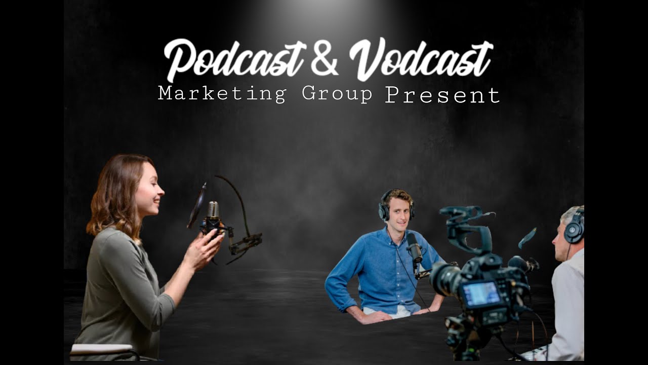 Podcast & Vodcast - MARKETING - YouTube