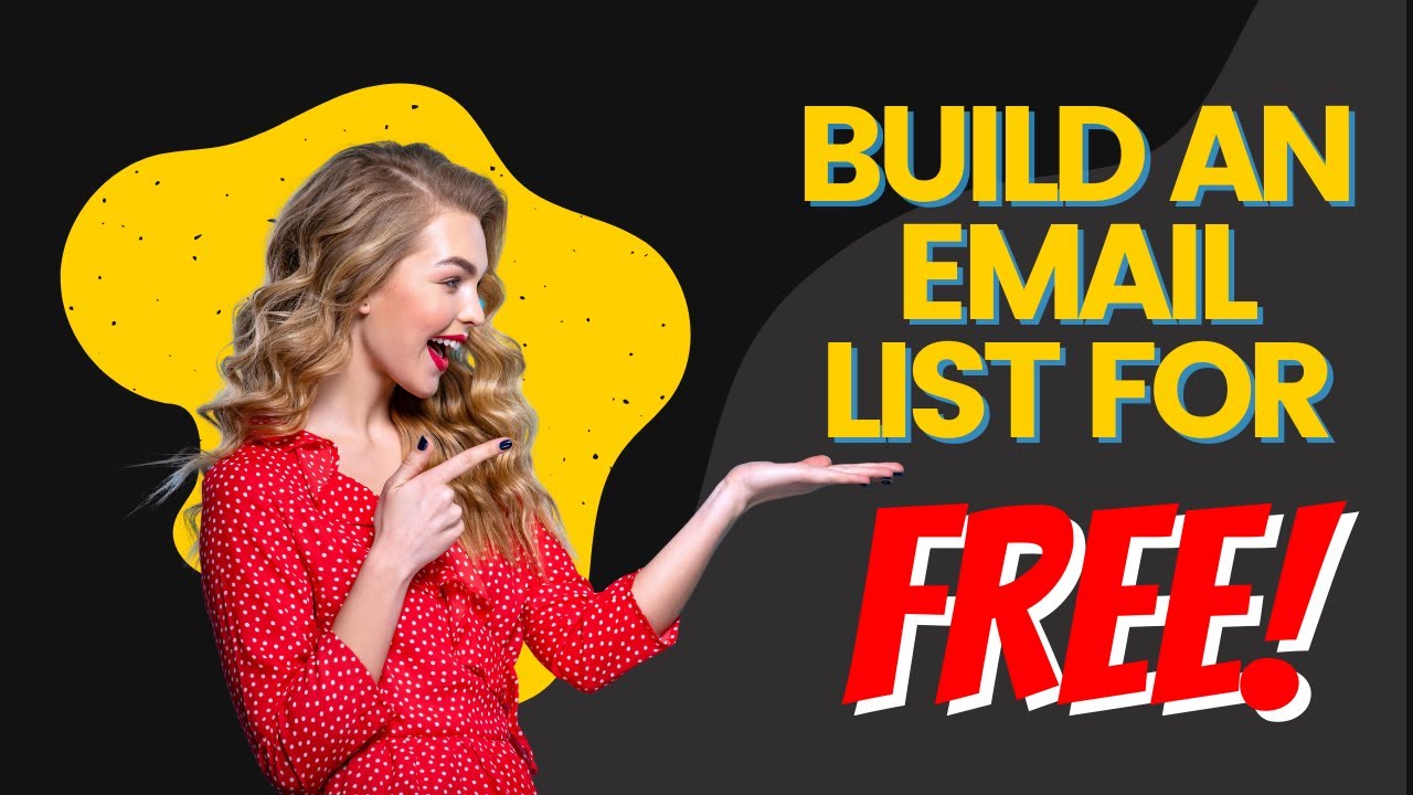 How To Build An Email List For Free How to get Your First 1000 Email ...