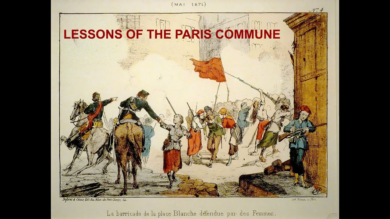 LESSONS OF THE PARIS COMMUNE - YouTube
