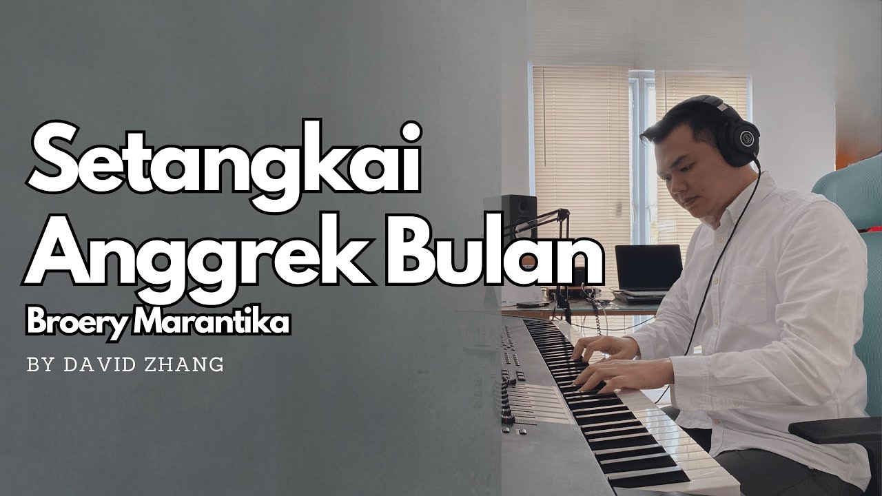 Setangkai Anggrek Bulan (Broery Marantika) by David Zhang - YouTube