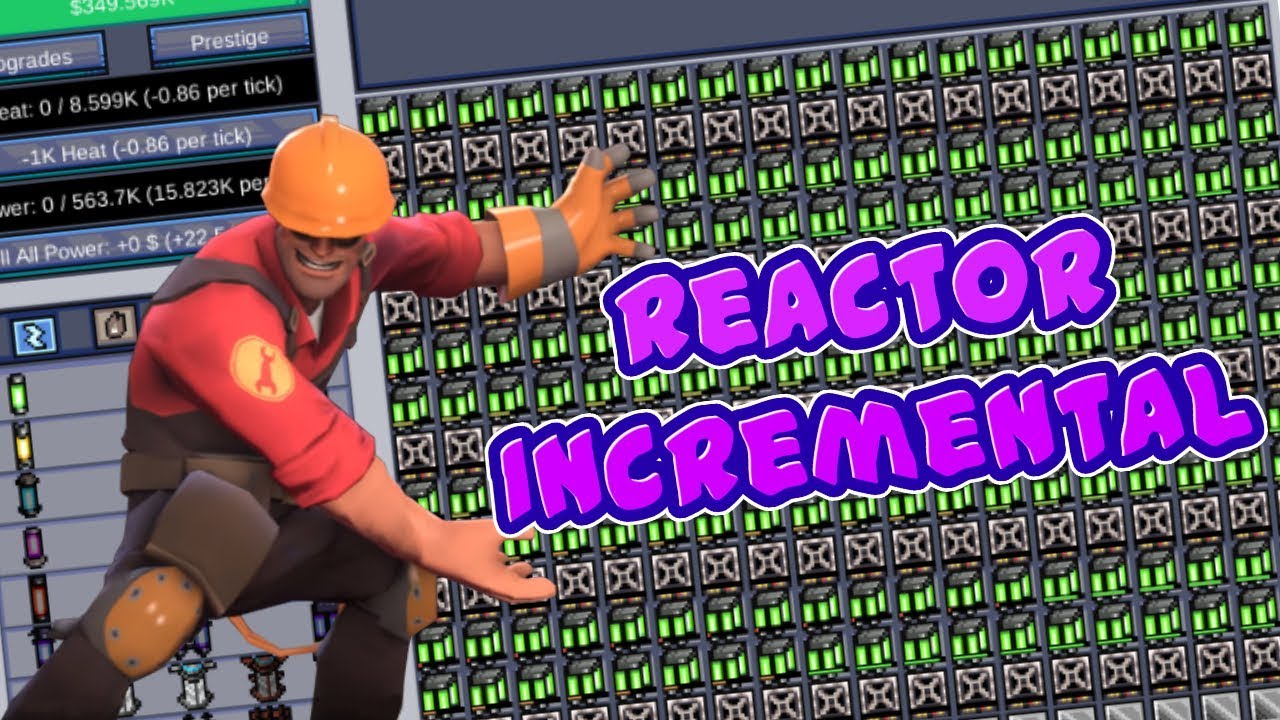 Reactor Incremental #1 - Starting Out The Reactor - YouTube