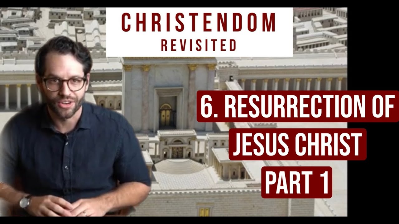 6. 33 AD - Resurrection of Jesus Christ - Part 1 - YouTube