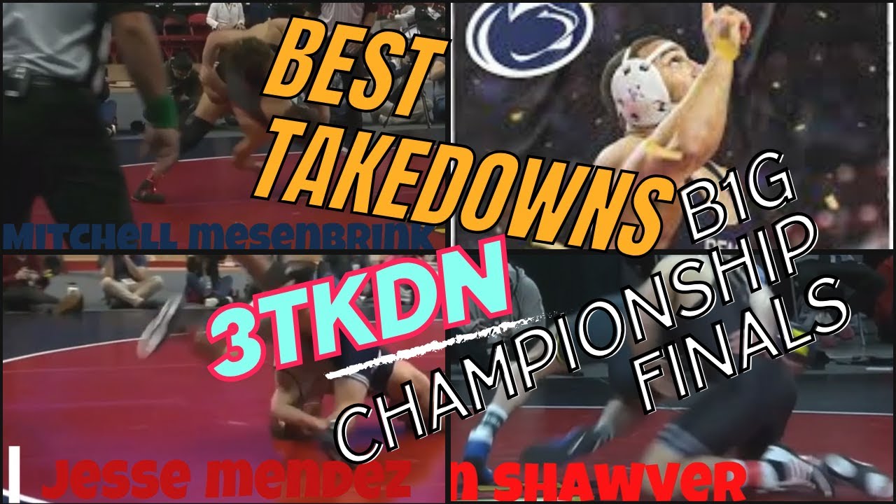 2024 B1G 10 WRESTLING CHAMPIONSHIP FINALS | BEST TAKEDOWNS - YouTube