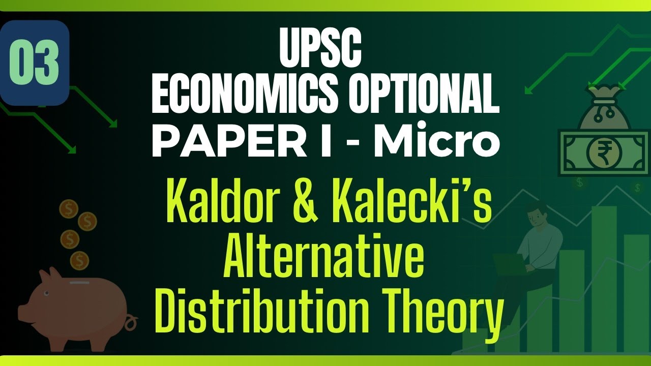 UPSC Kaldor & Kalecki's Alternative Income Distribution Theory ...