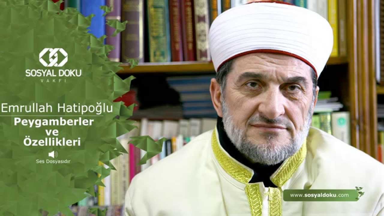 6) Emrullah Hatipoğlu - Peygamberler ve Özellikleri - Karakter Eğitimi ...