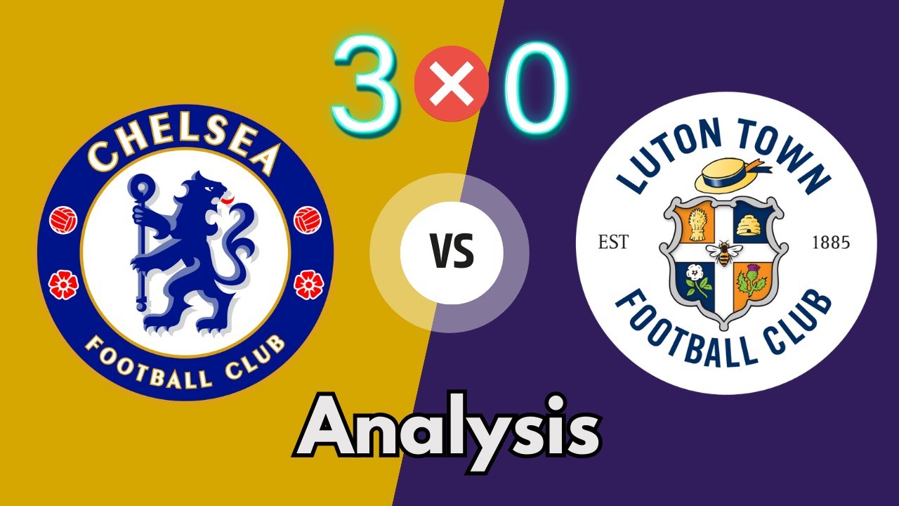 Chelsea Fan Tv News | Chelsea Scores 3-0 Luton Town | Cfc | Chelsea fan ...