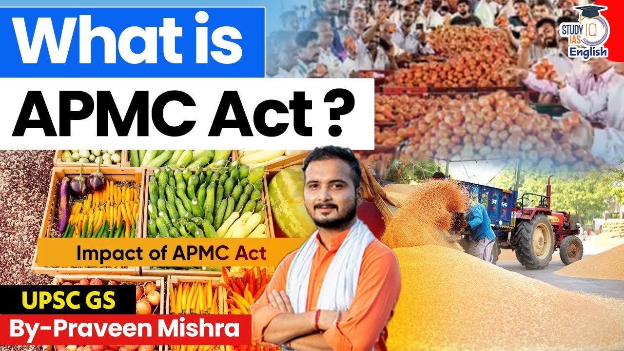 What is the APMC Act? | Agricultural Produce Market Committee Act | By ...