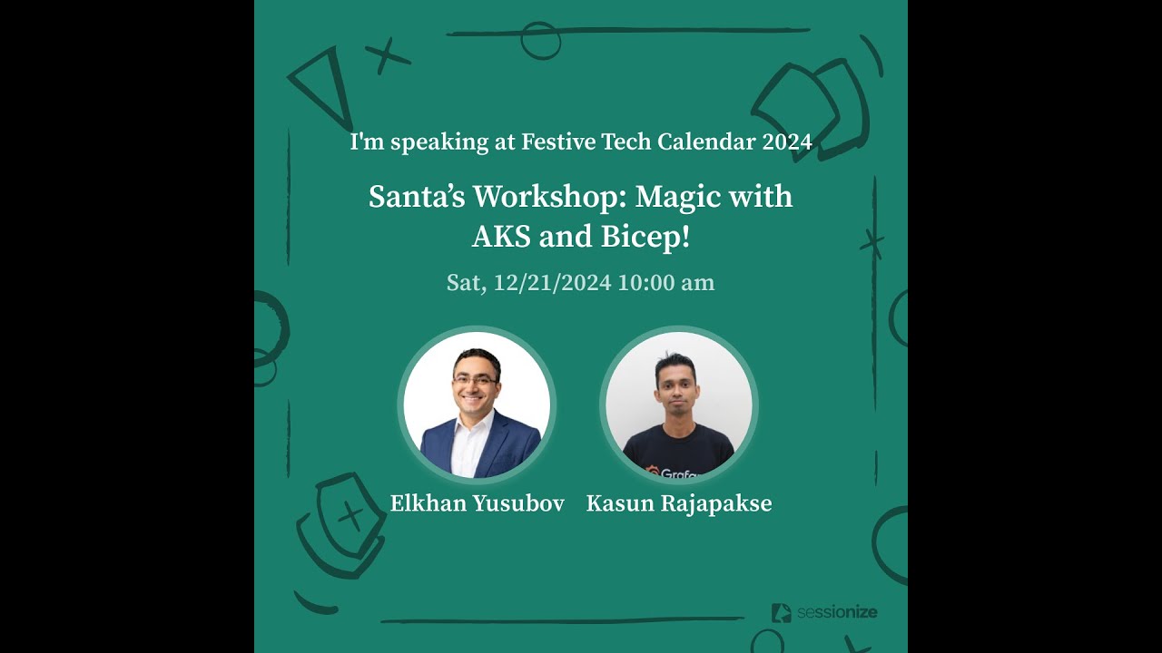 Santa Workshop Magic with AKS and Bicep - Festive Tech 2024 - YouTube