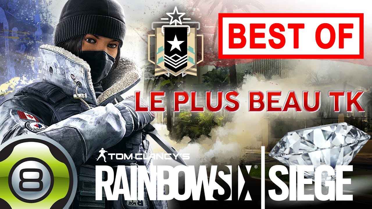 Best of Live n°73 - LE PLUS BEAU TK DE MA VIE 😍 - Rainbow Six Siege FR ...