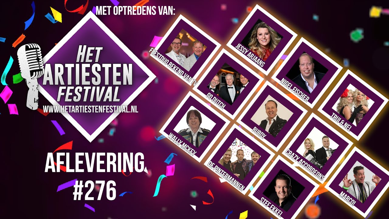 Het Artiesten Festival - Aflevering #276 - YouTube