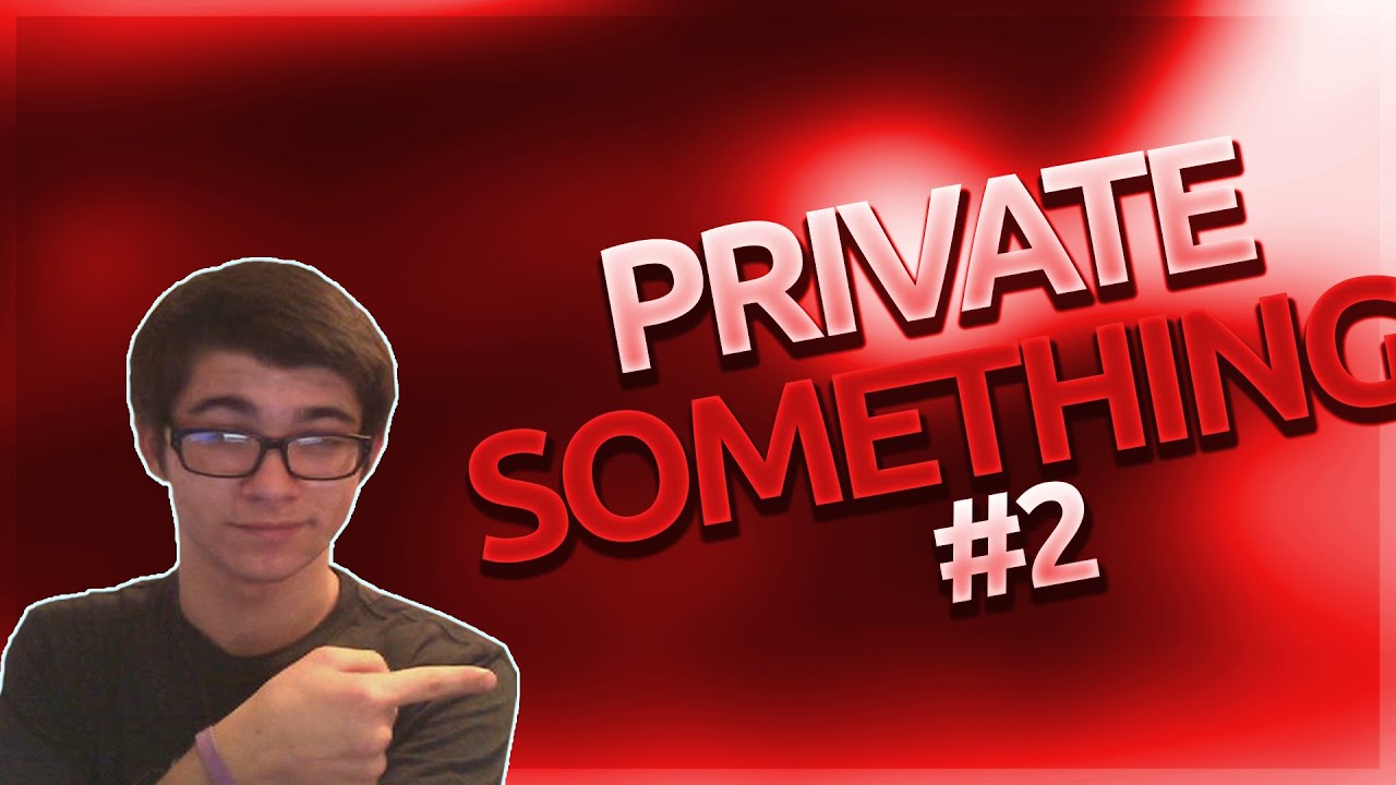 Private Something #2 (AW) - YouTube
