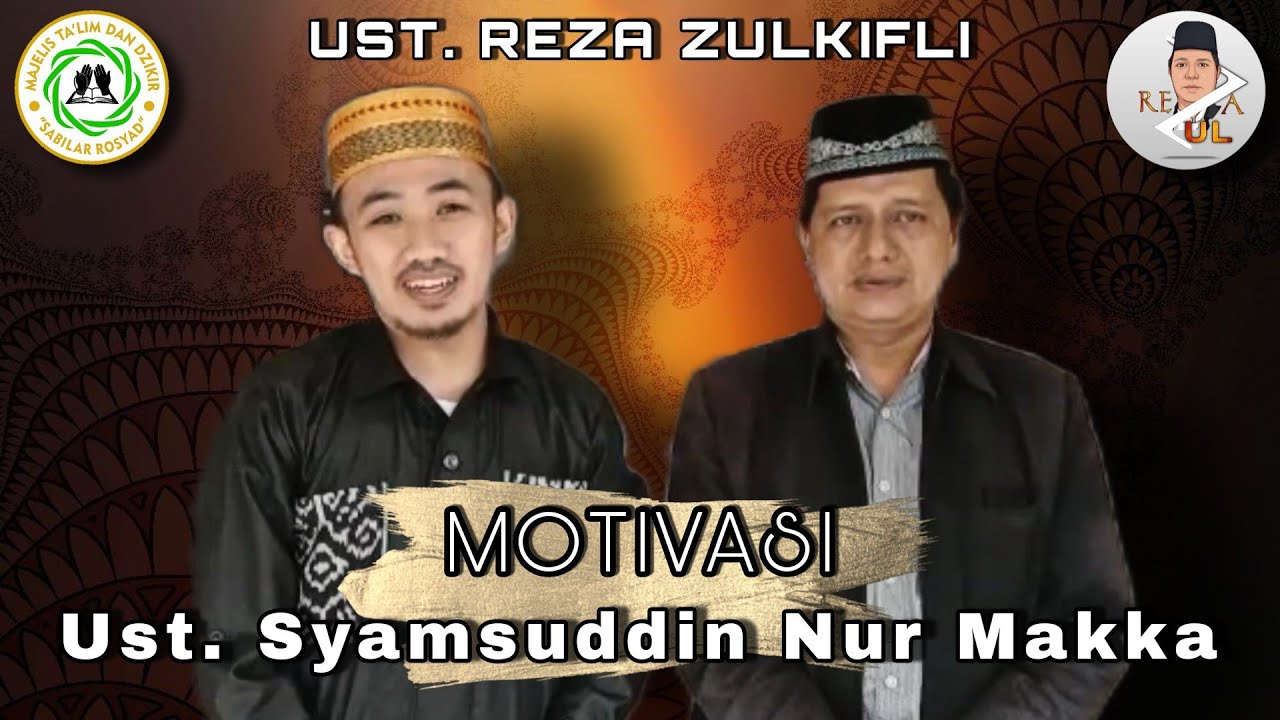 Motivasi dari Ustad Syamsuddin Nur Makka - YouTube