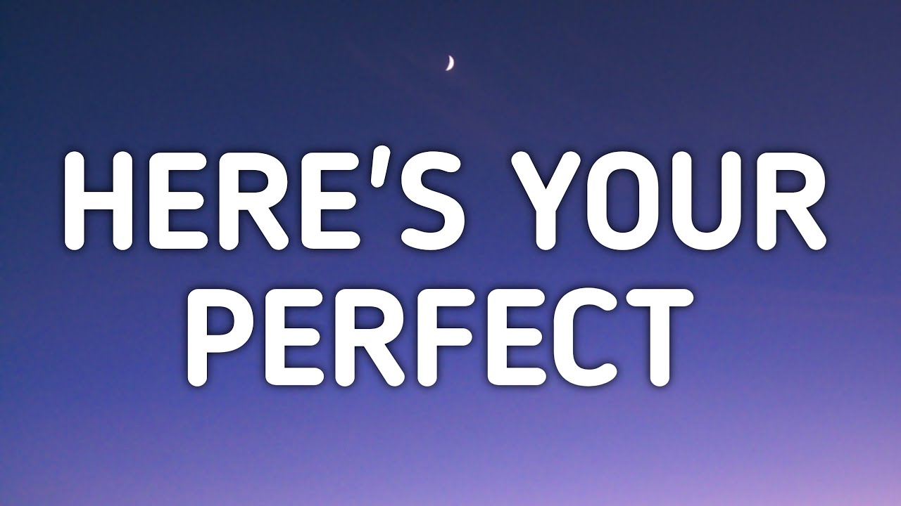Jamie Miller - Here's Your Perfect (Lyrics) - YouTube