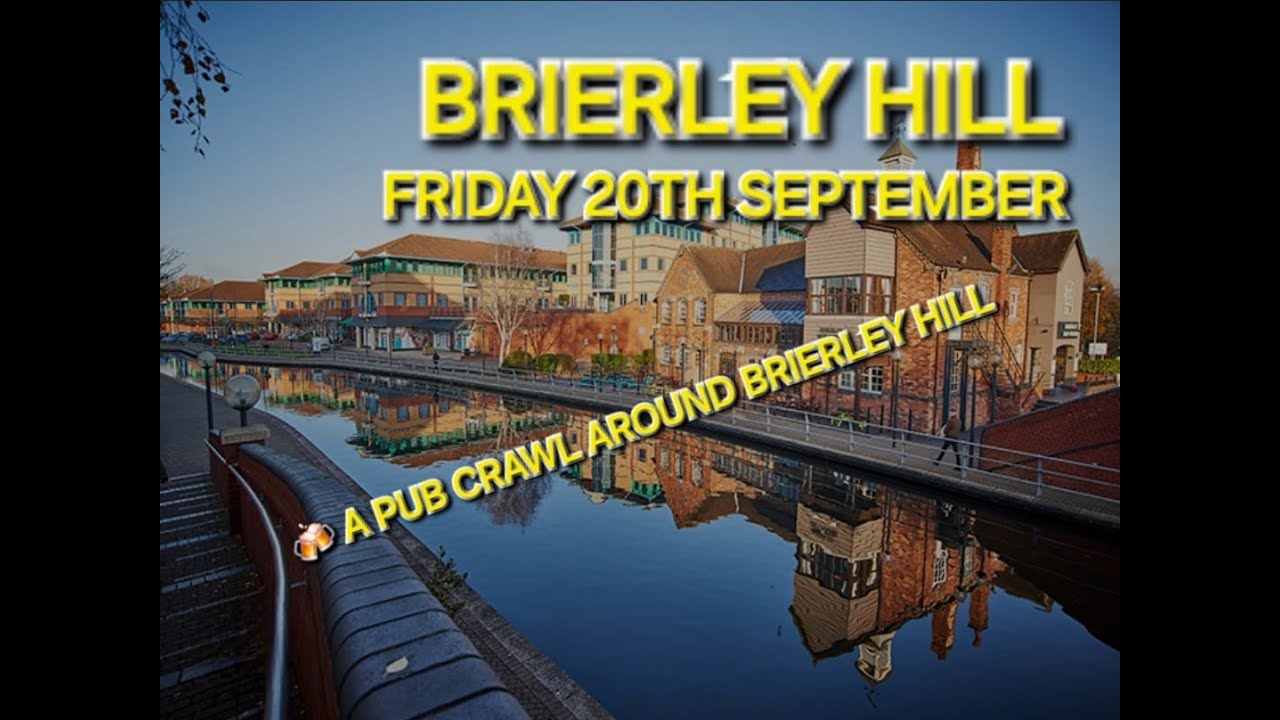 Can you have a good night out in... Brierley Hill? (A Pub Crawl Around ...