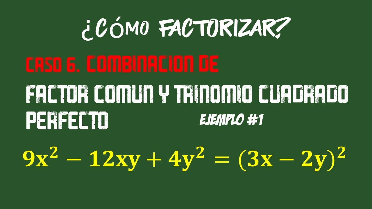 #9. Álgebra. Factorización con factor común y trinomio cuadrado ...