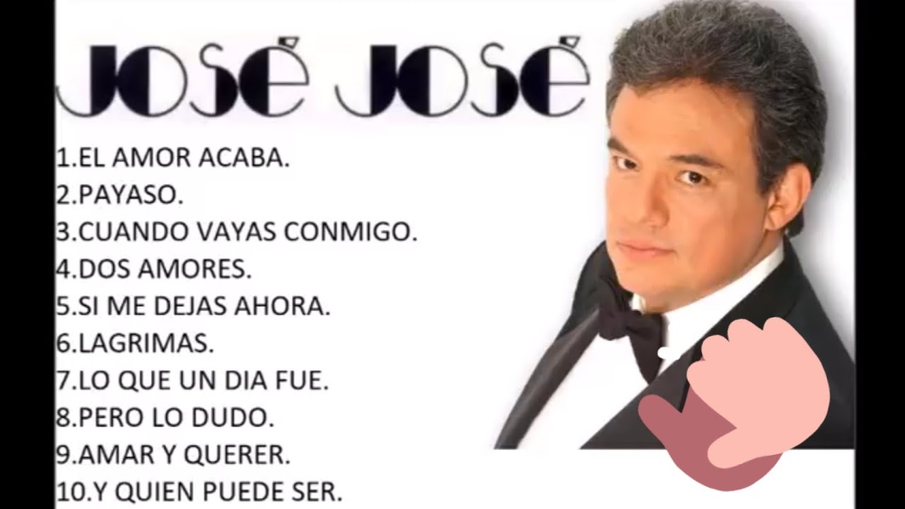 (José José)10 mejores canciones 2019 - YouTube Music