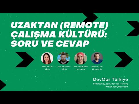 Uzaktan Çalışma - Remote Work Kültürü