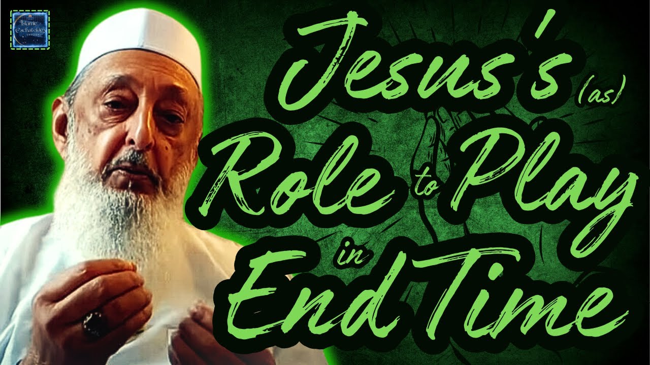 The Significance Of Nabi Isa (as) In The End Time || Quran and Jesus ...