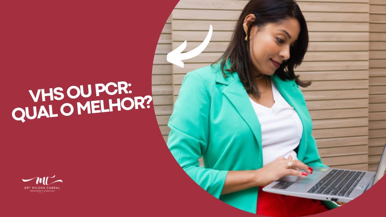 Quando usar VHS ou PCR? - YouTube