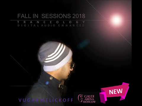 Vugar Melickoff - Fall In Sessions 2018