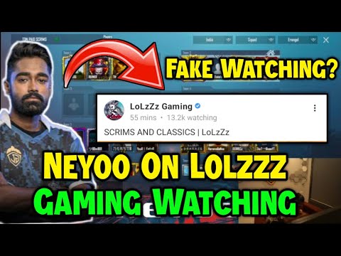 Neyoo On Lolzzz Gaming Fake Watching 😯 - Neyoo Going to Break New ...