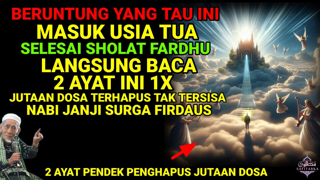 NABI JANJI SURGA FIRDAUS BAGI YANG SUKA BACA 2 AYAT INI WALAU CUMA 1X ...