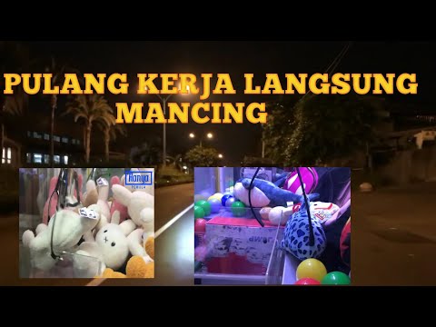 PULANG KERJA LANGSUNG CARI KEGIATAN #HANYA PEMULA#CLAWMACHINE