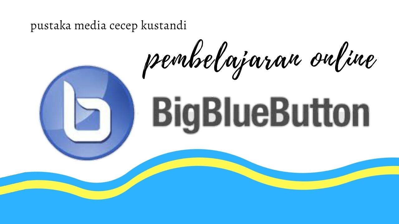 Big Blue Button - YouTube