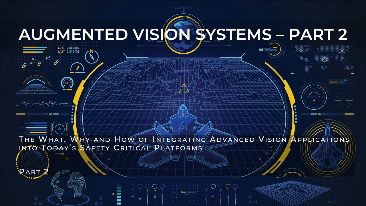 Augmented Vision Systems - Part 2 - YouTube