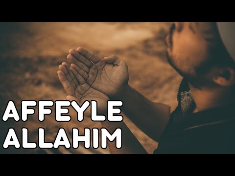 Yürekleri Dağlayan Hüzünlü İlahiler  /  AFFEYLE ALLAHIM