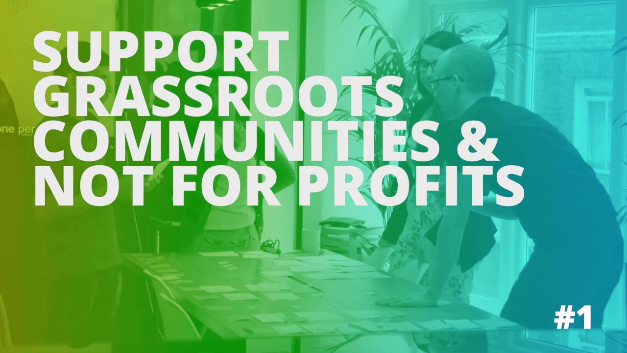 Supporting grassroots communities and not for profits - YouTube