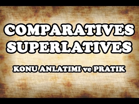 14 - Comparative Superlative Konu Anlatımı ve Pratik - İngilizce Gramer