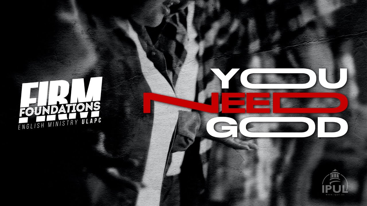 GOD´S WORD | FIRM FOUNDATIONS | ULPC - YouTube