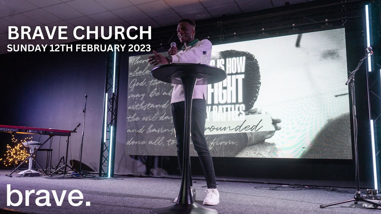 Brave Church - Sunday 12th February 2023 - YouTube