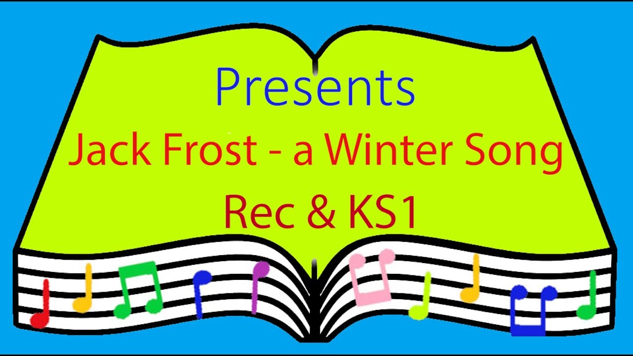Jack Frost a Winter Song Rec&KS1 - YouTube