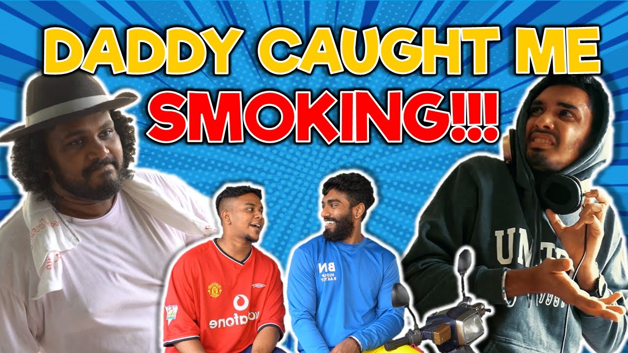 Daddy Caught Me Smoking Kway Teow Basah Youtube