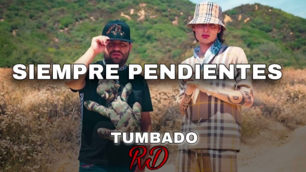 Siempre Pendientes - Peso Plumo x Luis R Conriquez (2022) Acordes ...