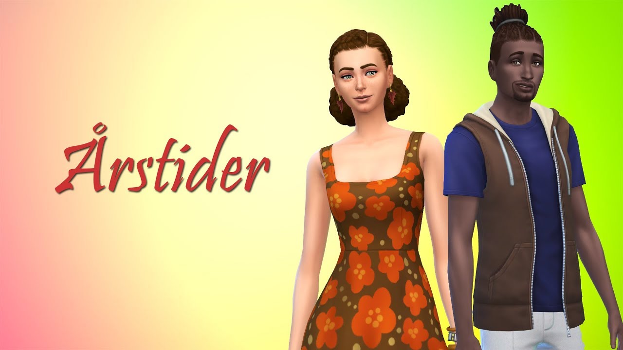 The sims 4 Årstider / Ceate a sim - Sia & Morgan - YouTube