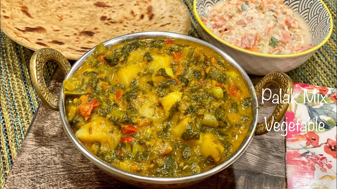 Palak Mix Vegetable | Mix Vegetable With Palak | Spinach Mix Vegetable ...