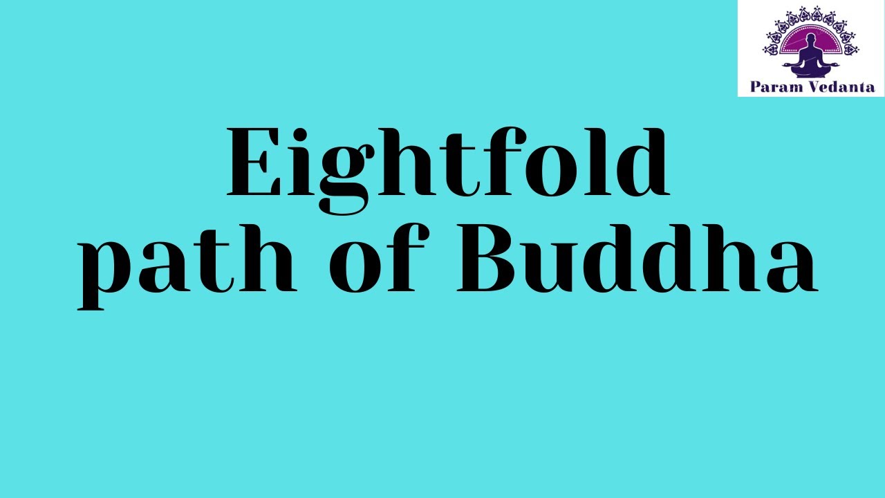 Eight fold path of Buddha - by Dr. Thimappa Hegde - YouTube