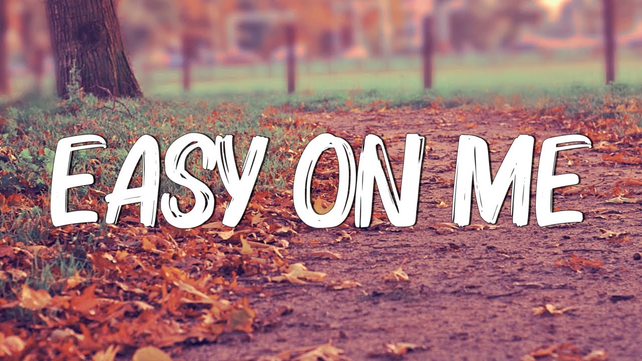 Easy One Me - Adele (Lyrics) - YouTube