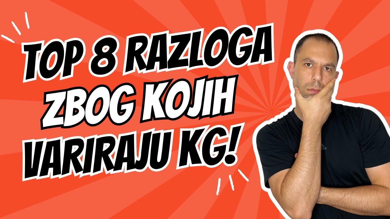 Top 8 razloga zbog kojih variraju kilogrami! - YouTube