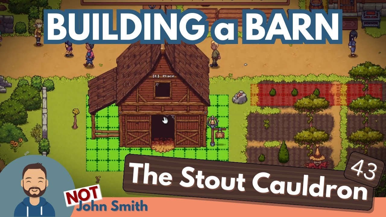 We love FARM ANIMALS - Let's build a Barn - The Stout Cauldron Ep 43 ...