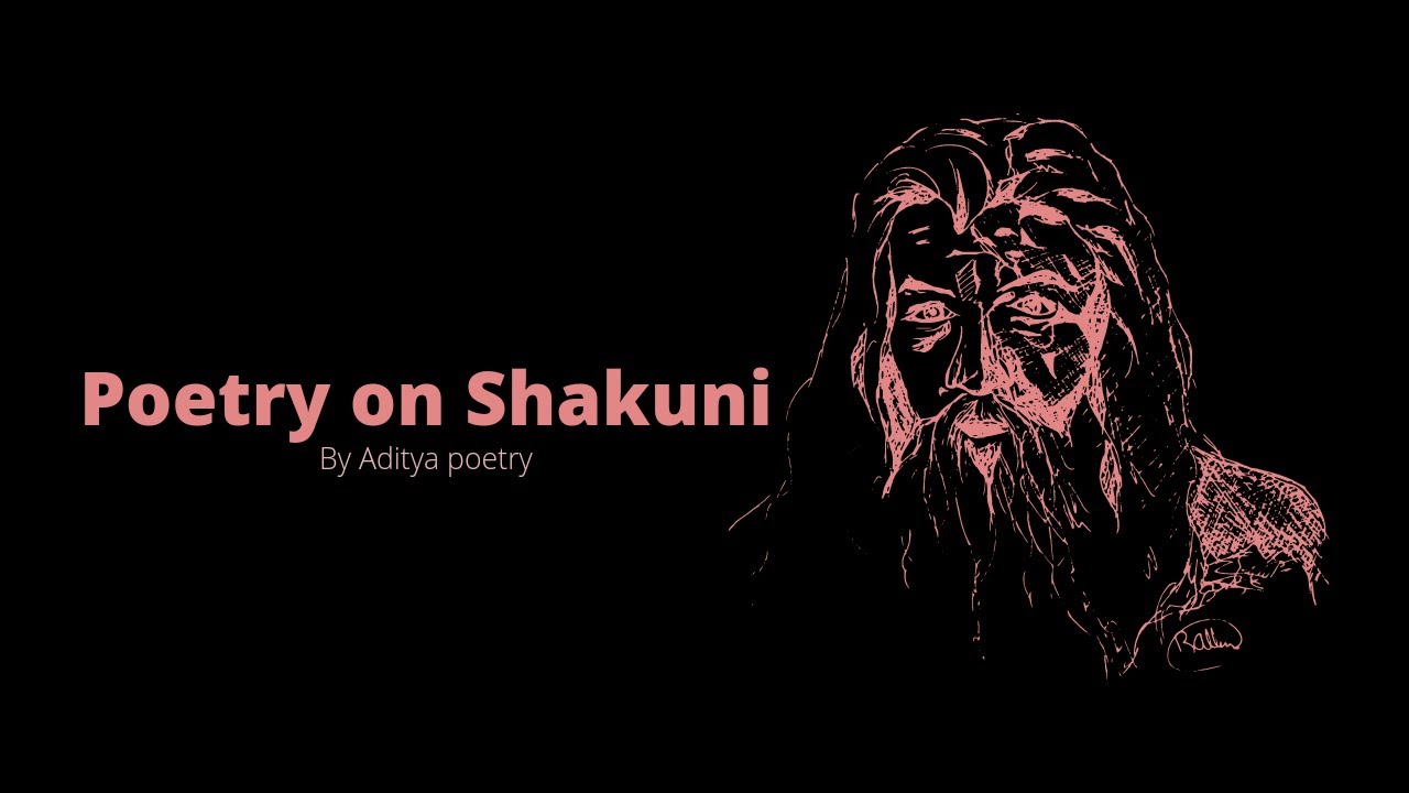Shakuni|poetry on Shakuni by Aditya Poetry|Mama Shakuni Untold story ...